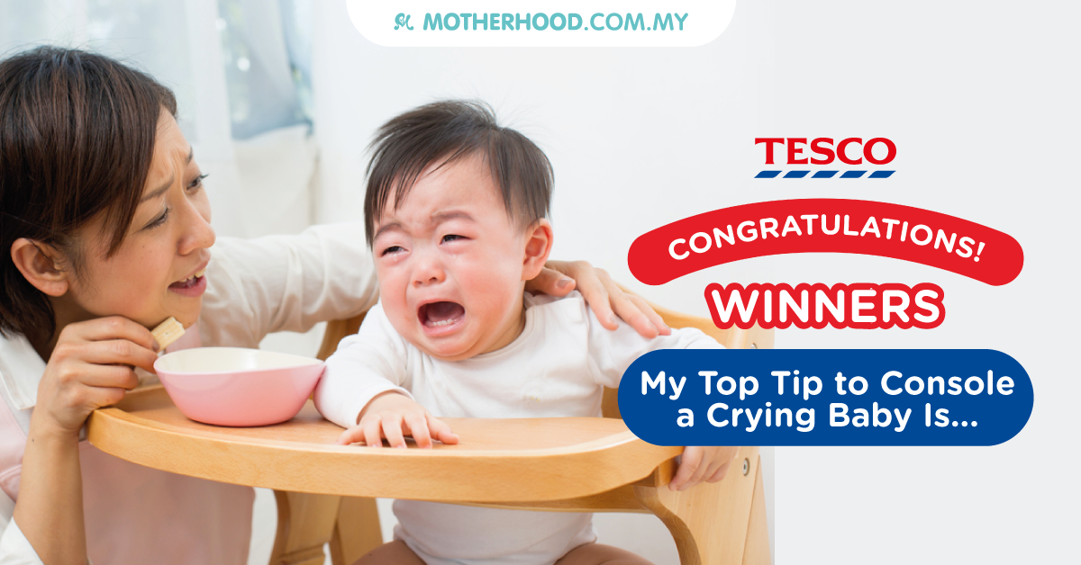 Malaysian Moms & Dads Shared Their Ultimate Tips to Console Their ...