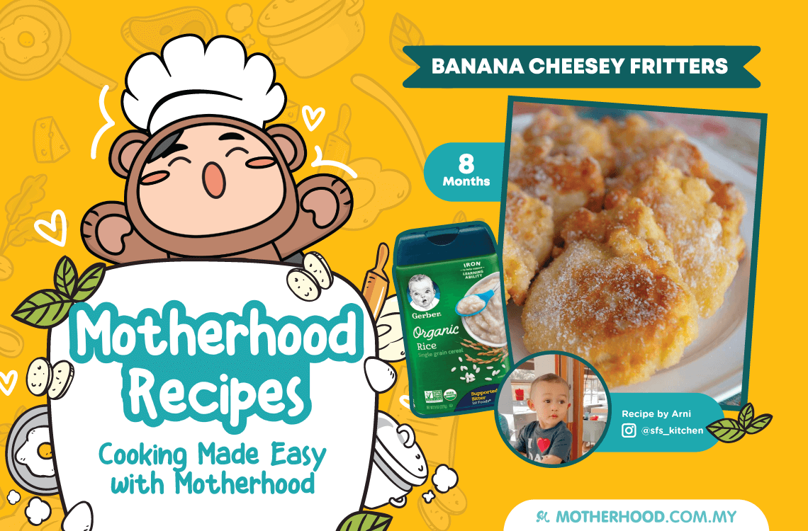 Motherhood Recipe Series: Cheesey Banana Fritters (For 6 months+)