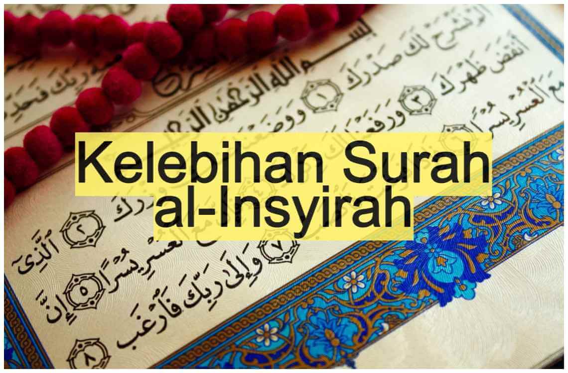 17 Kelebihan Surah Al-Insyirah - Antaranya Tidak Akan Buta (2025)