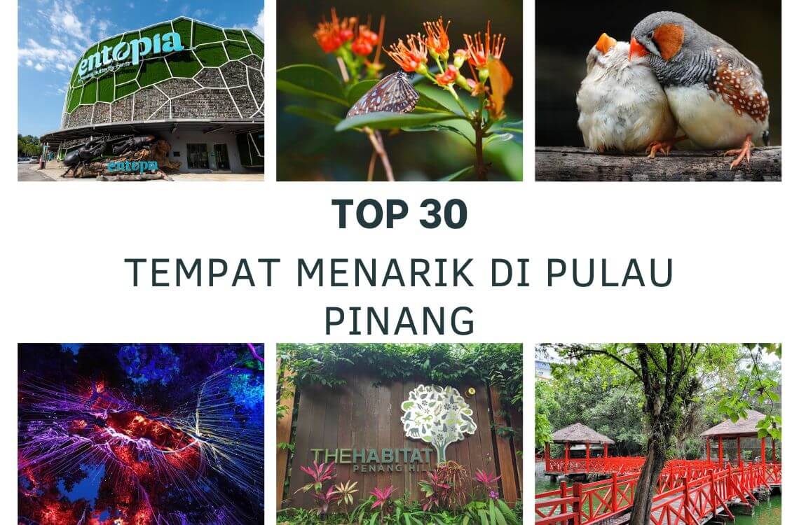 Tempat Menarik Di Pulau Pinang 30 Paling Popular (2026)
